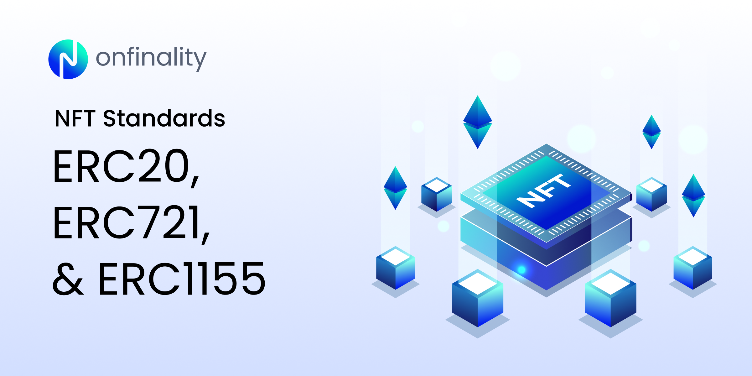 NFT Standards: What they are and how they are used