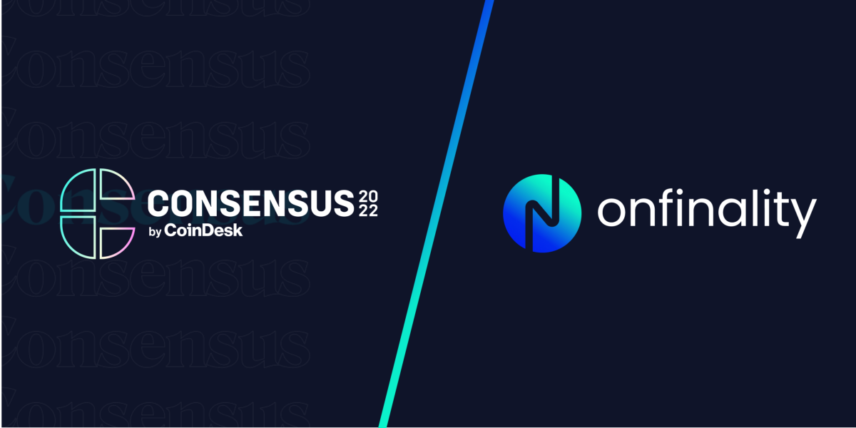 OnFinality at Consensus 22, largest blockchain festival of 2022!